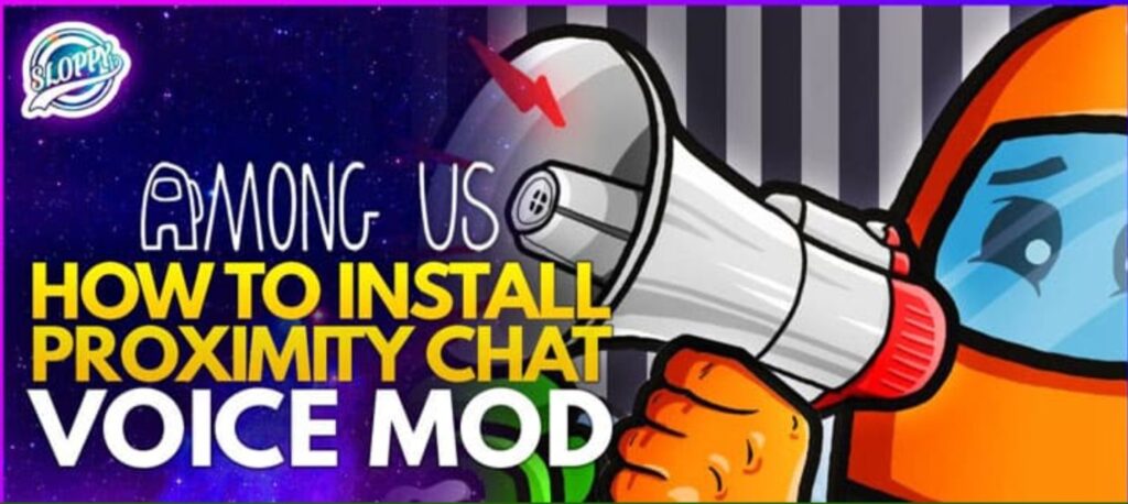 Among Us Proximity Chat Download - What is Among Us Proximity Chat ...